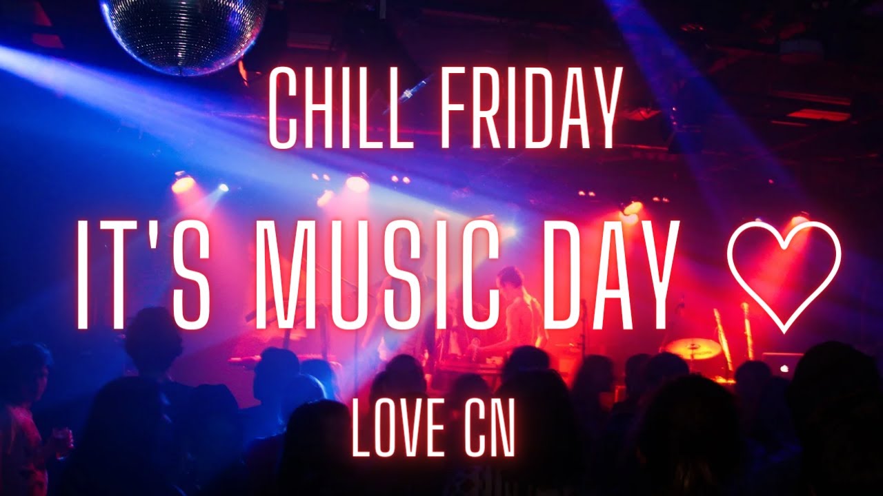 CHILL FRIDAY MUSIC LIVESTREAMING || UPDATE AUG.4 - YouTube