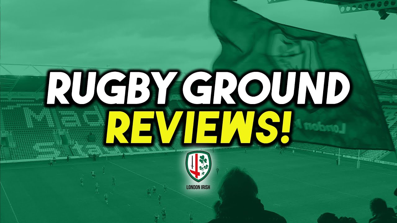 LONDON IRISH | Rugby Ground Reviews - YouTube