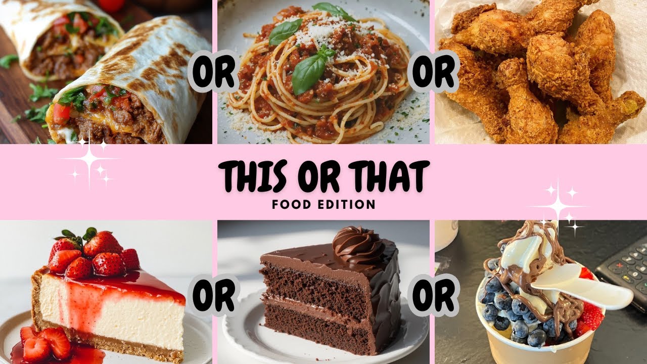 This or That: Food Edition 🍔🍕 | Can You Choose Just One? - YouTube