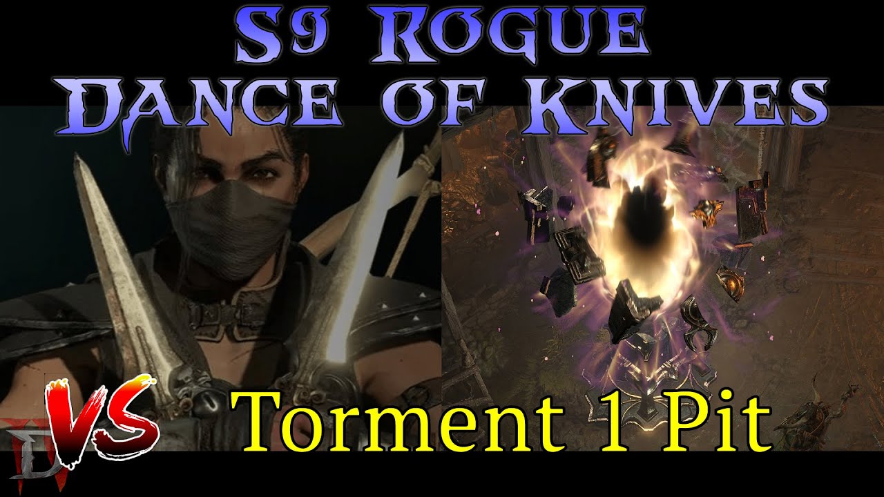(D4) Dance of Knives Rogue vs Torment 1 Pit T10 - Season 9 - YouTube