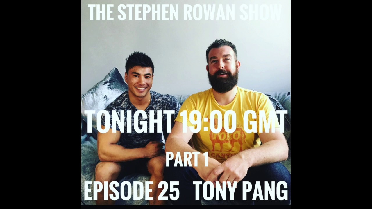 Tony Pang Episode 25 - YouTube