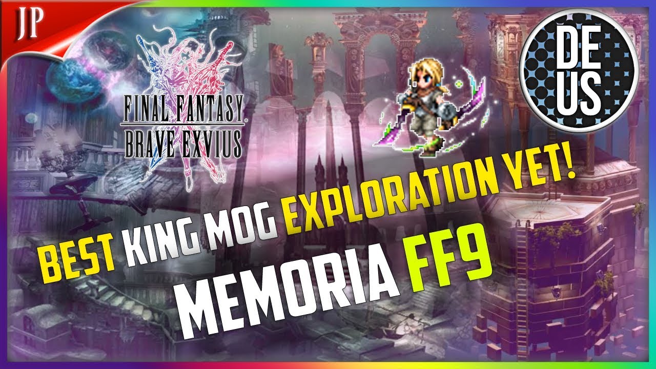 The Best King Mog Exploration yet! FFIX Memoria Final Fantasy Brave ...
