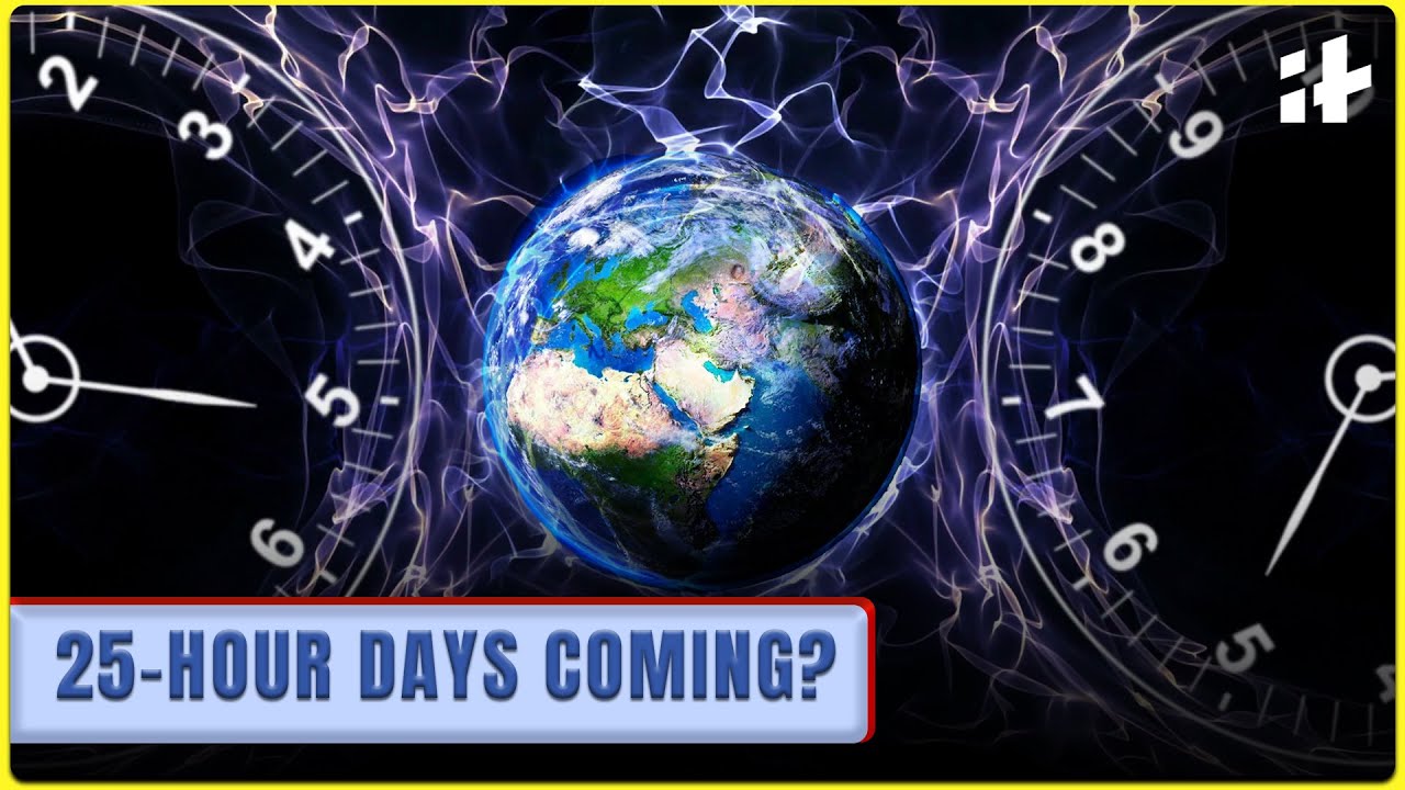 Earth is Moving Towards a 25 hour-a-day: What it means for Humans ...
