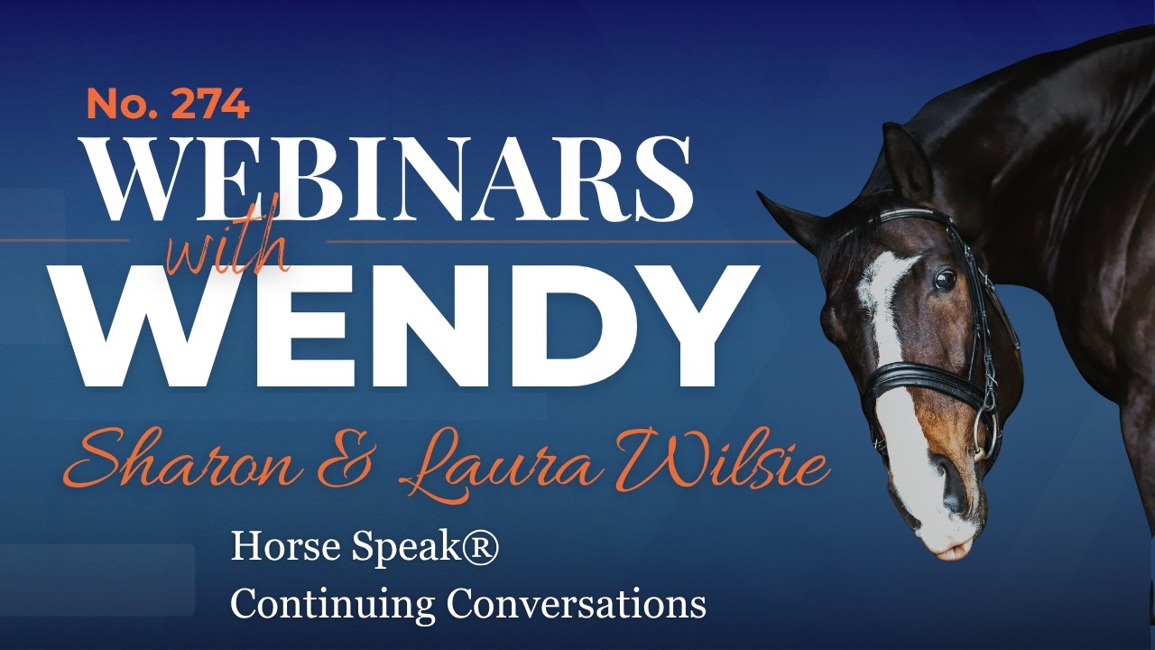No.274. Sharon & Laura Wilsie: Horse Speak® Continuing Conversations ...