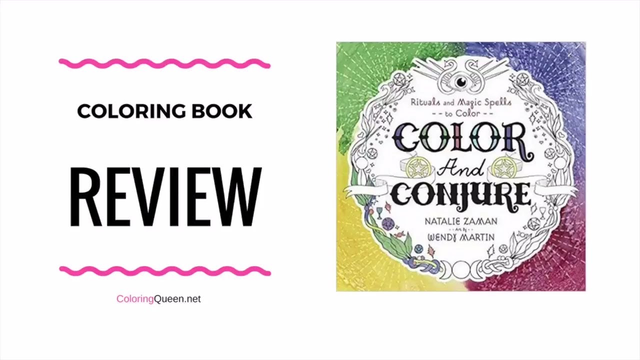 Color and Conjure Coloring Book Review - Natalie Zaman and Wendy Martin ...