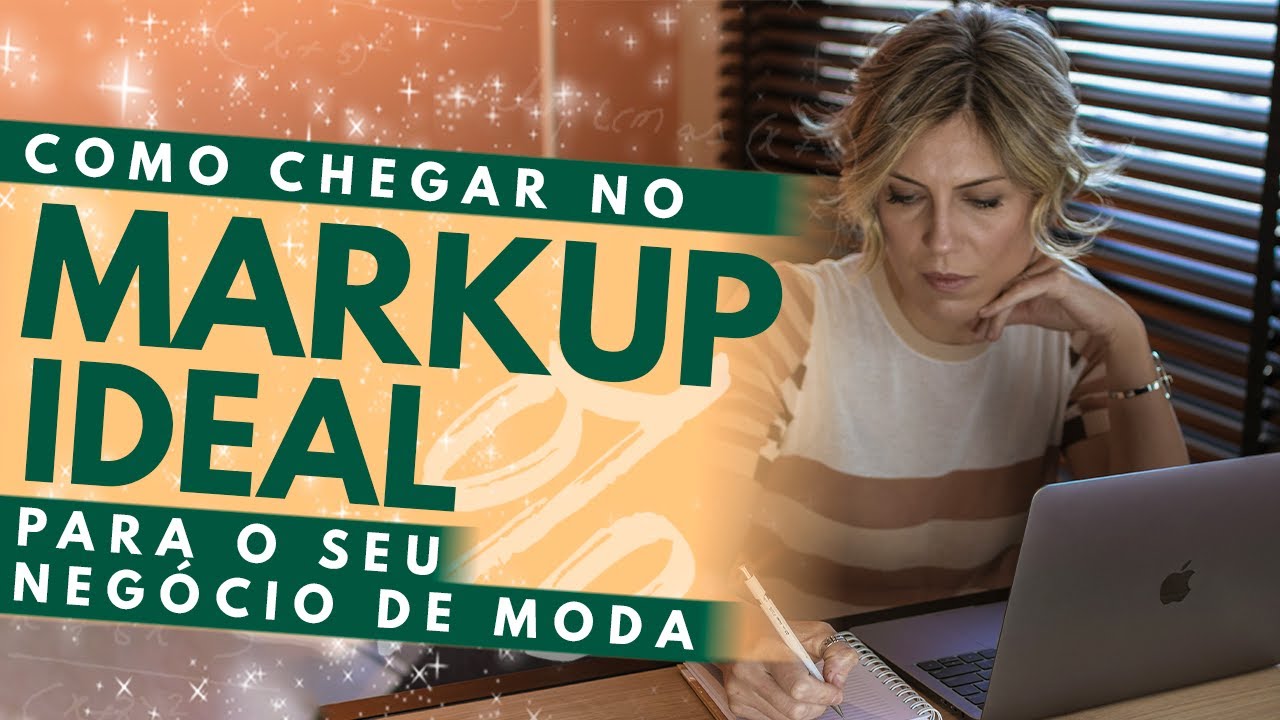 Como chegar no Mark-up ideal para o seu negócio de moda - YouTube