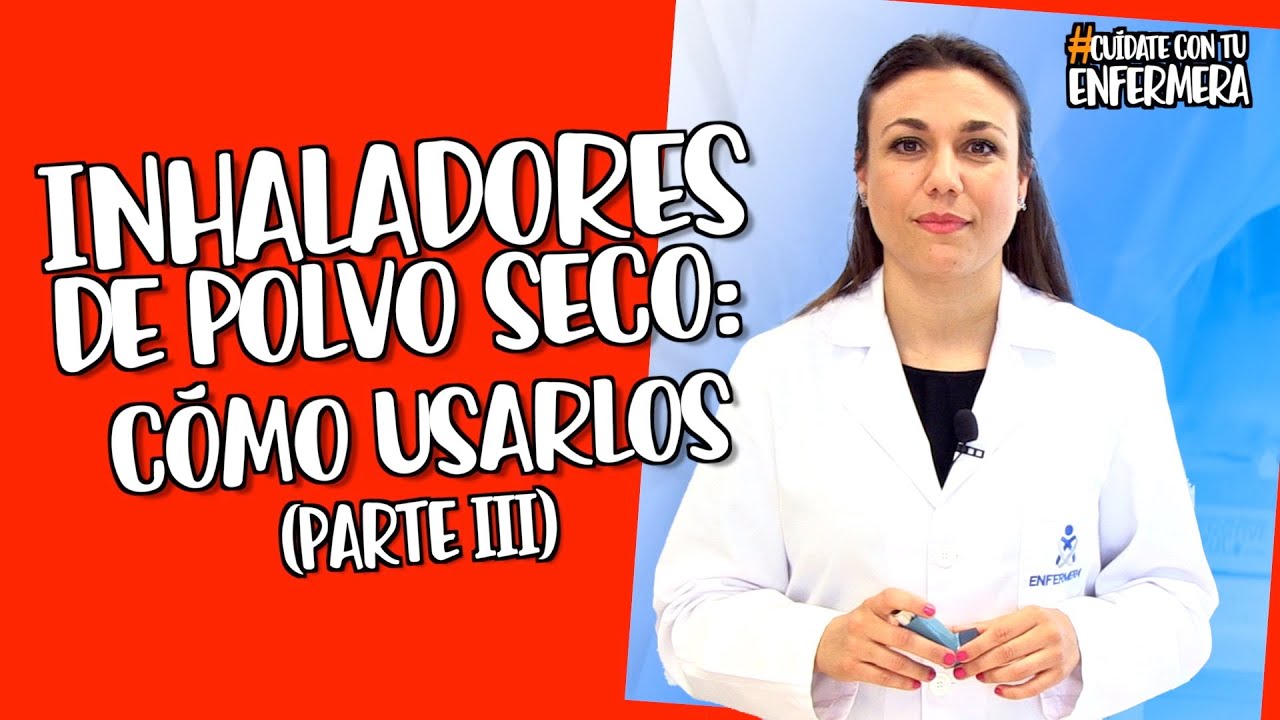 Inhaladores de polvo seco: cómo usarlos - YouTube