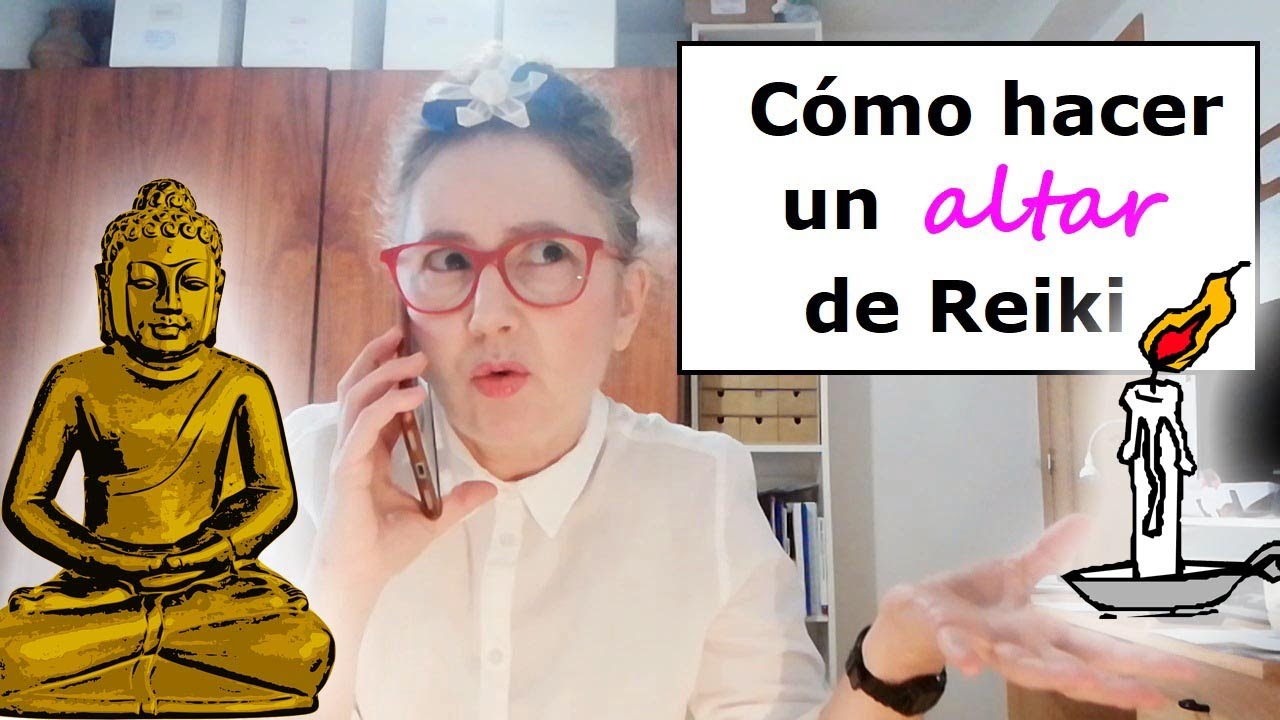 Cómo hacer un Altar de Reiki, 🙌 Reikiterapias, Esther Ponce - YouTube