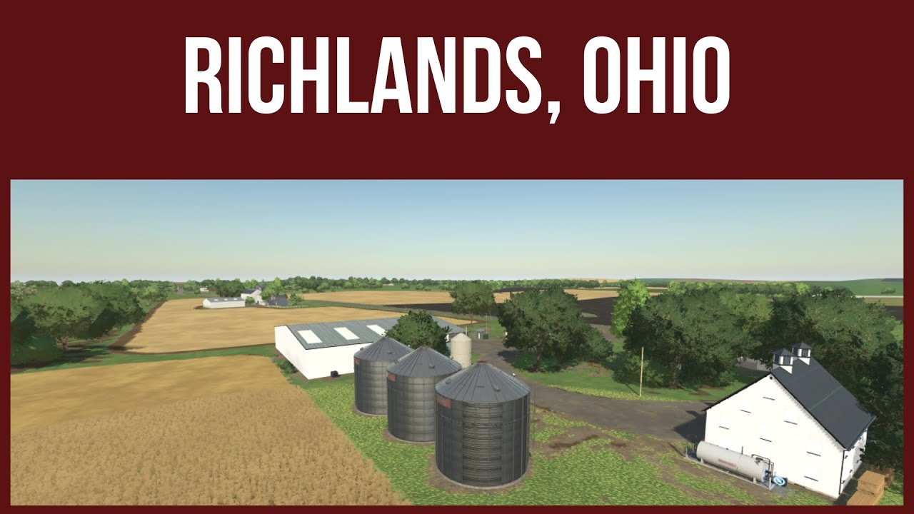 RICHLANDS, OHIO – First Look & Map Tour – Farming Simulator 22 - YouTube