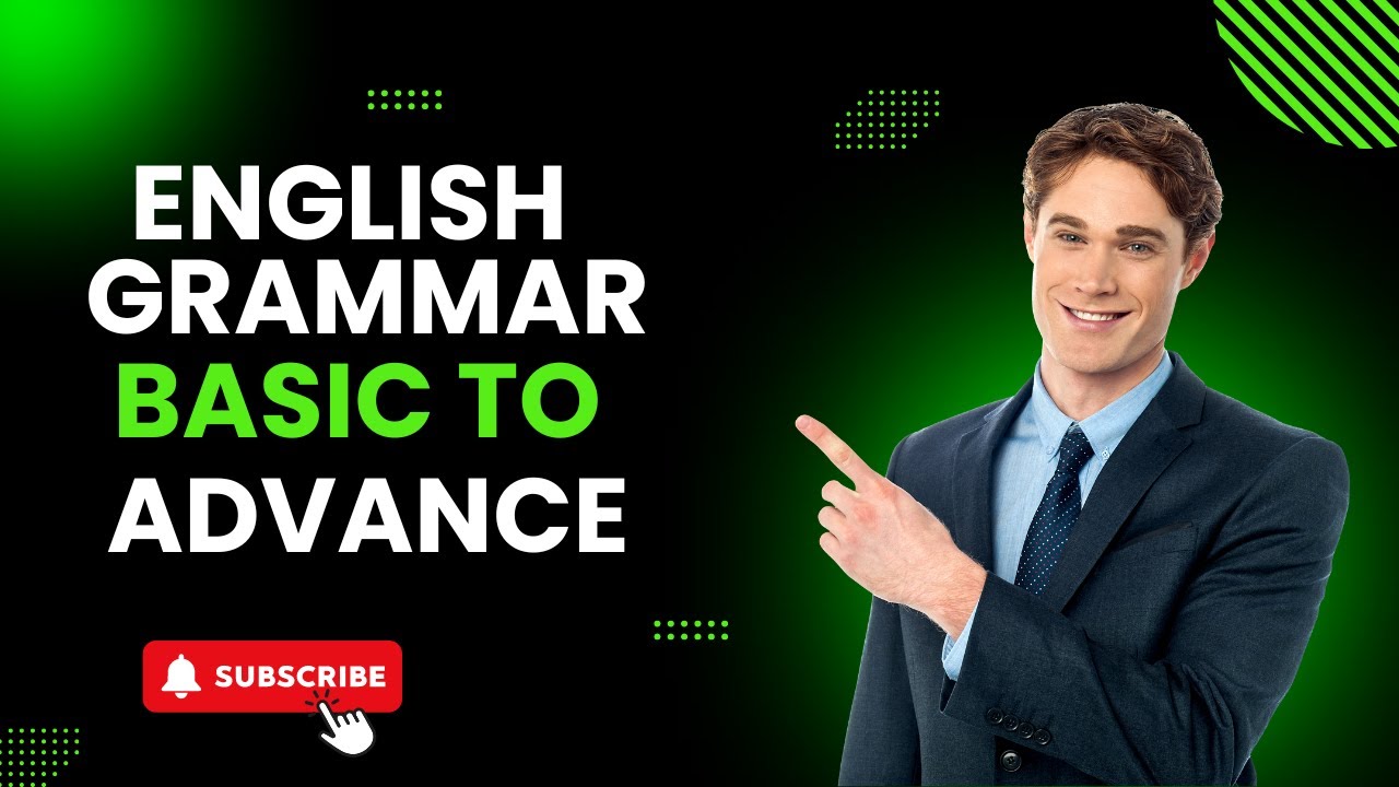 English Grammar: From Basic to Advanced - YouTube