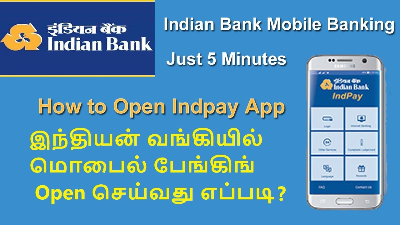 How to Open Indian Bank Mobile Banking Just 5 Minutes | Indpay - Tamil ...
