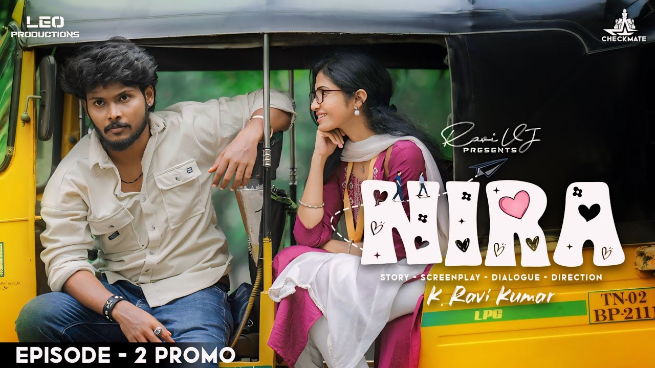 Nira Episode 2 Promo | Ravi vj & venba | checkmate | Love Web series ...