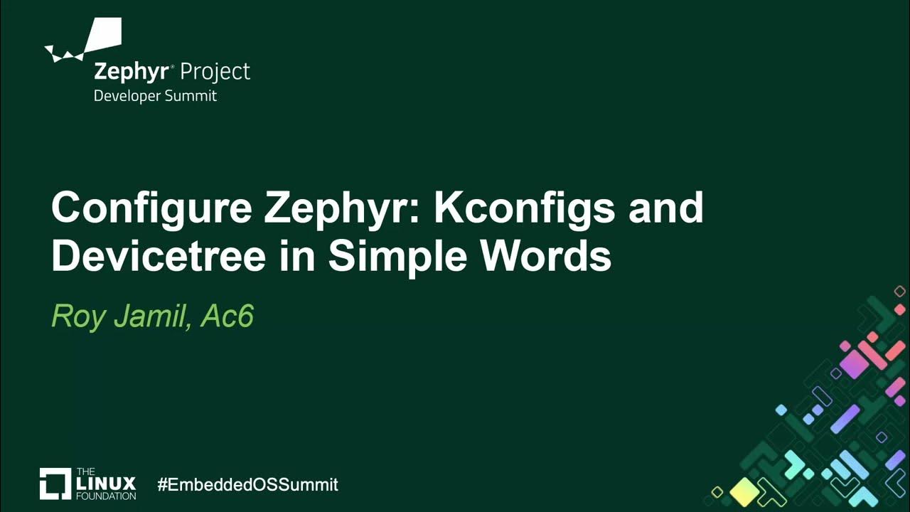 Configure Zephyr: Kconfigs and Devicetree in Simple Words - Roy Jamil, Ac6 - YouTube