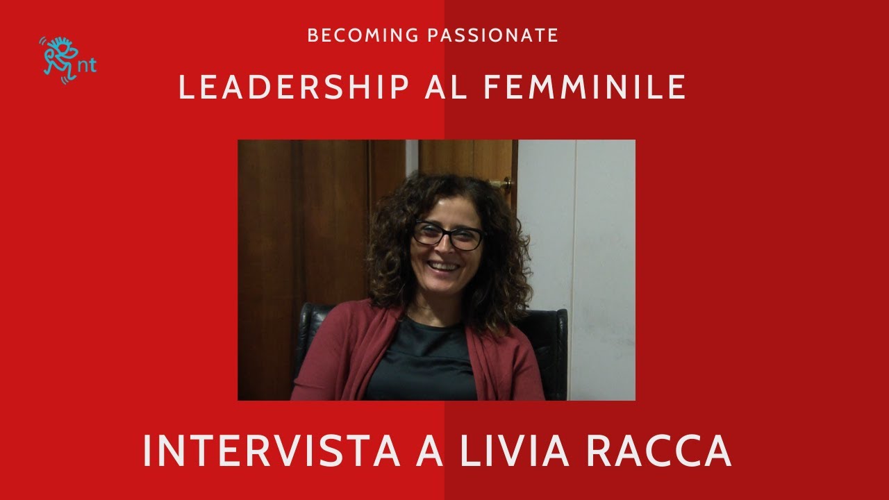 Leadership al femminile - Livia Racca - YouTube