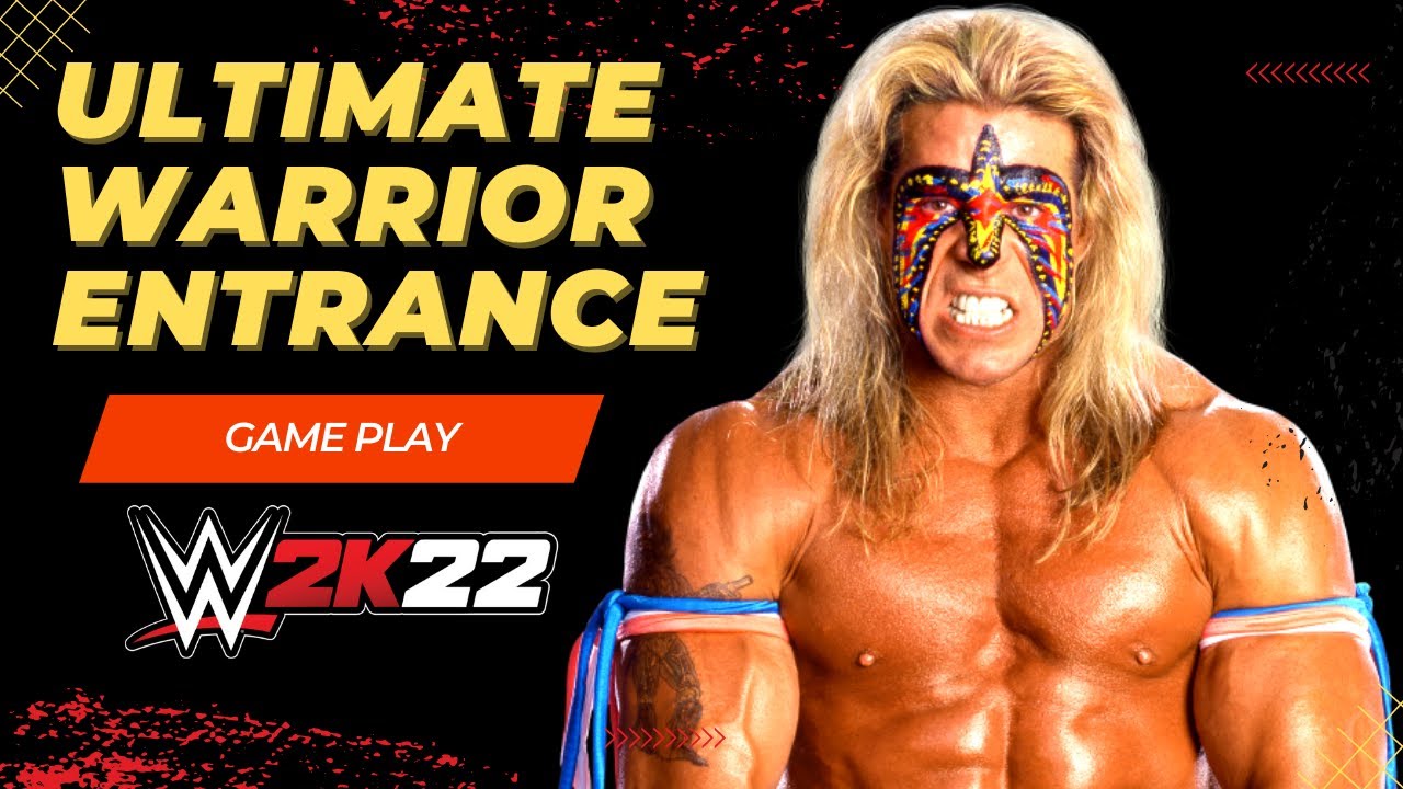 Ultimate Warrior Entrance In WWE 2K22 - Game Play WWE 2k22 - YouTube