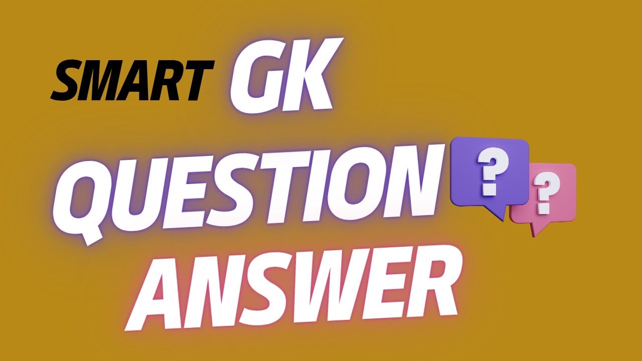 "महत्वपूर्ण सामान्य ज्ञान प्रश्न | Gk Quiz in Hindi | Competitive Exam GK | Smart GK Hindi - YouTube