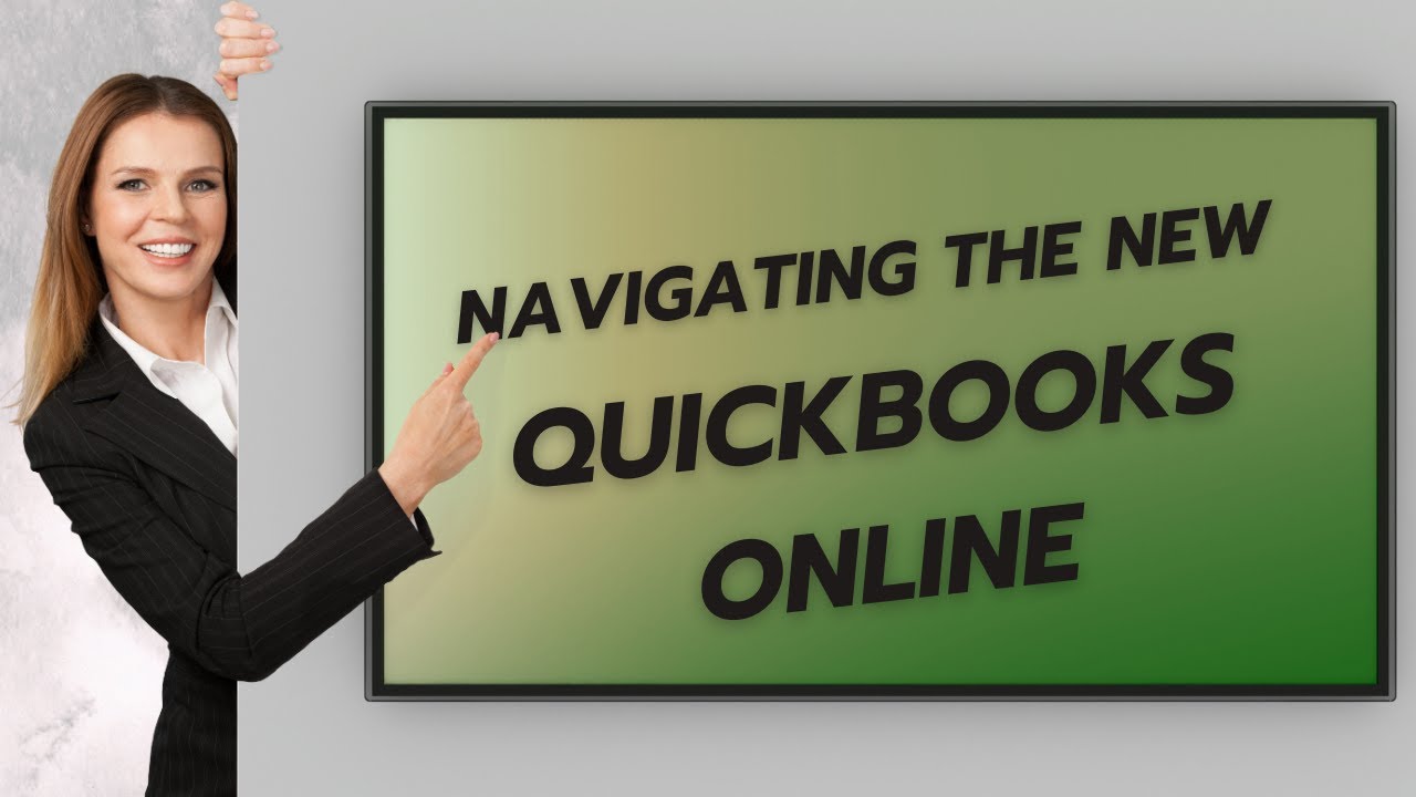 How to Navigate the New Quickbooks Online Layout - New Design - Menu ...