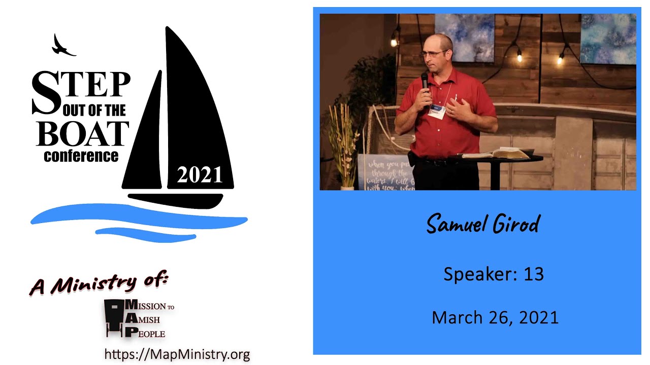 Samuel Girod - 2021 Step Out of the Boat Conference - YouTube