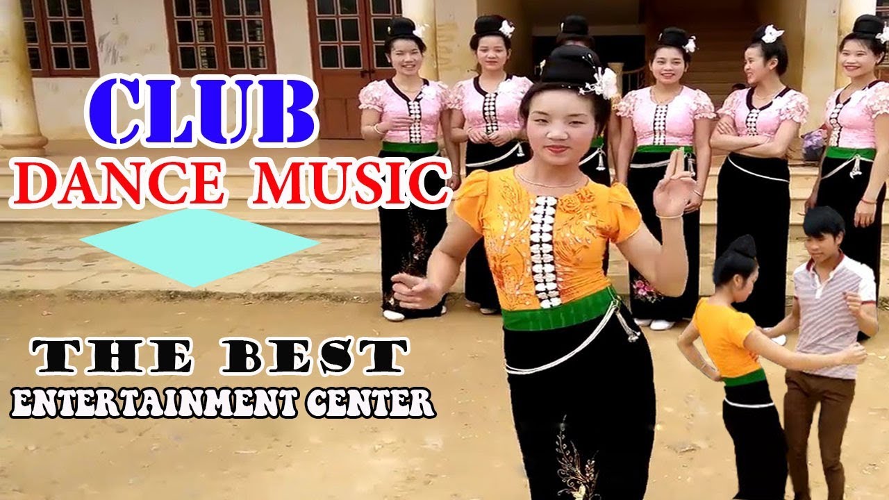 The Best Dance Music Eentertainment Center | Club Dance Music - YouTube