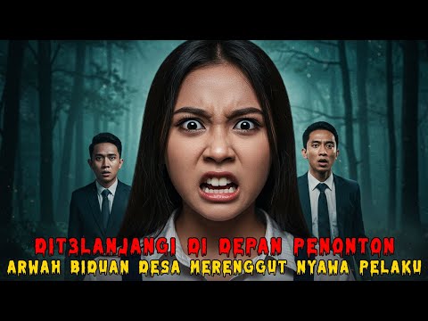 KISAH NYATA! BALAS DENDAM ARWAH BIDUAN YANG DI T3LANJANGI DI DEPAN PENONTON