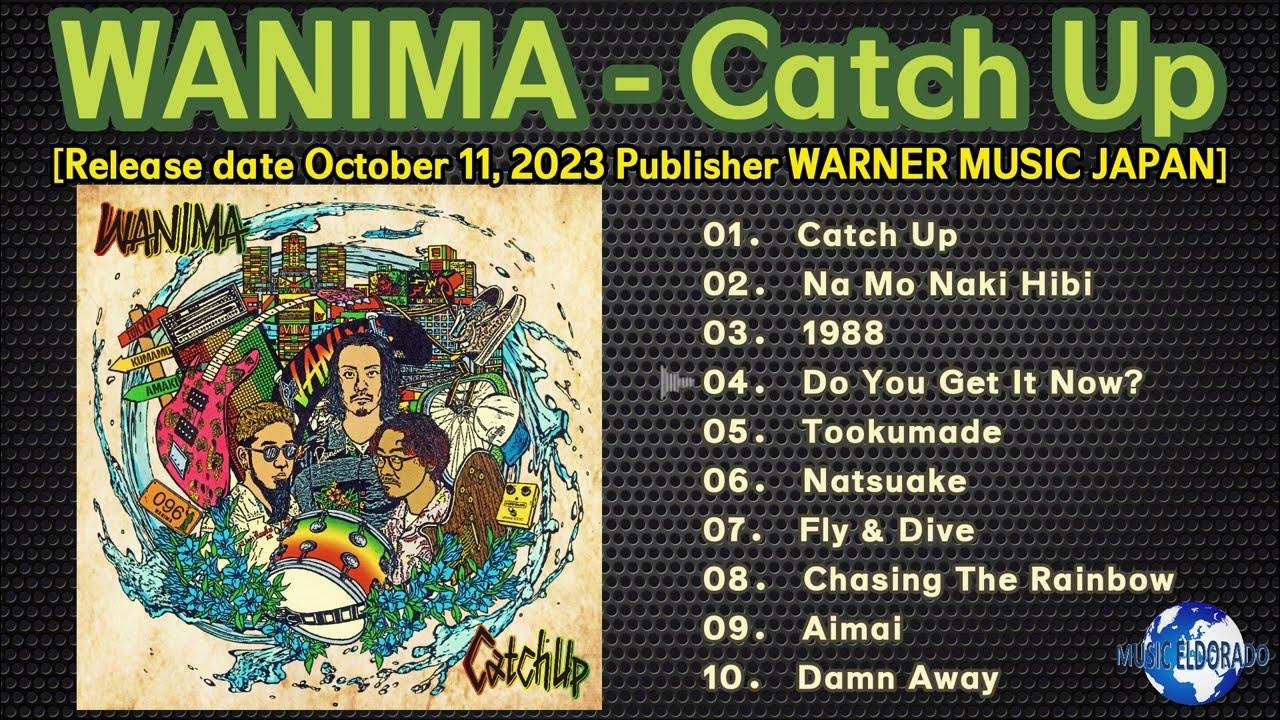 WANIMA - Catch Up [2023] (snippet of songs) - YouTube