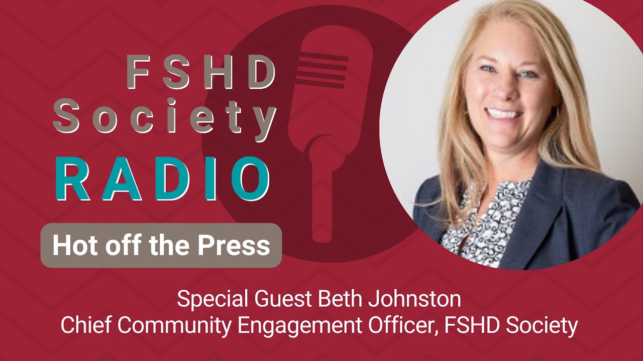 FSHD Radio Show: Hot off the Press with Beth Johnston - YouTube