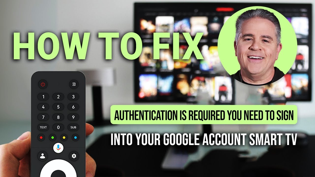 How to Fix Authentication Is Required on Smart TV: Sign In to Your Google Account Easily! - YouTube