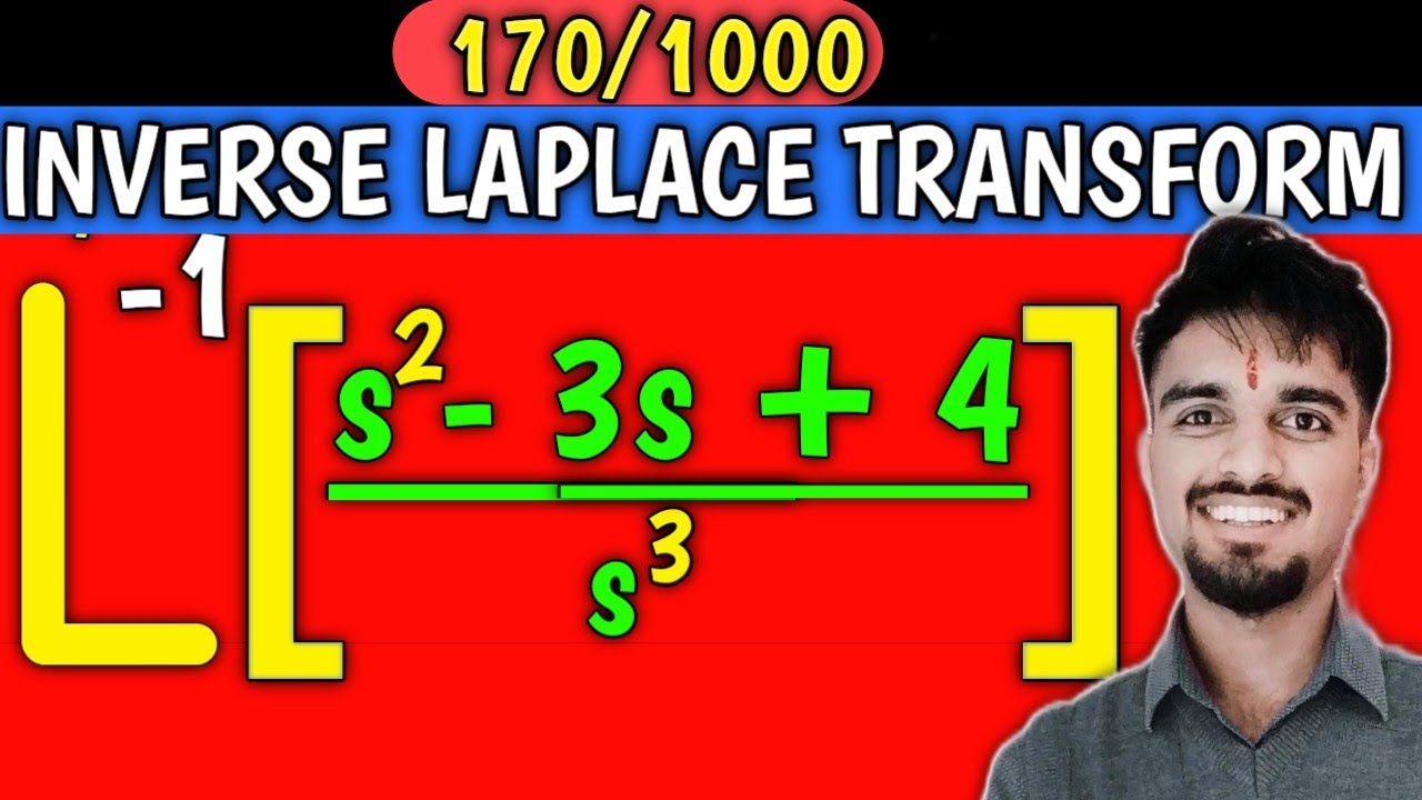 170/1000 | Inverse Laplace Transform Basic BUT Most Important Question ...