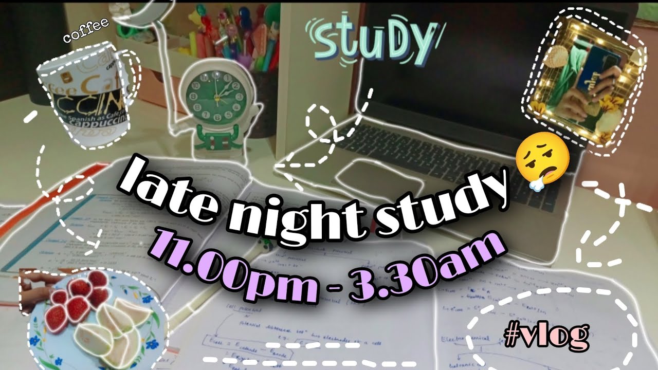 Late night study Vlog 🍀| explora vibes 🌷| STUDY VLOG - YouTube