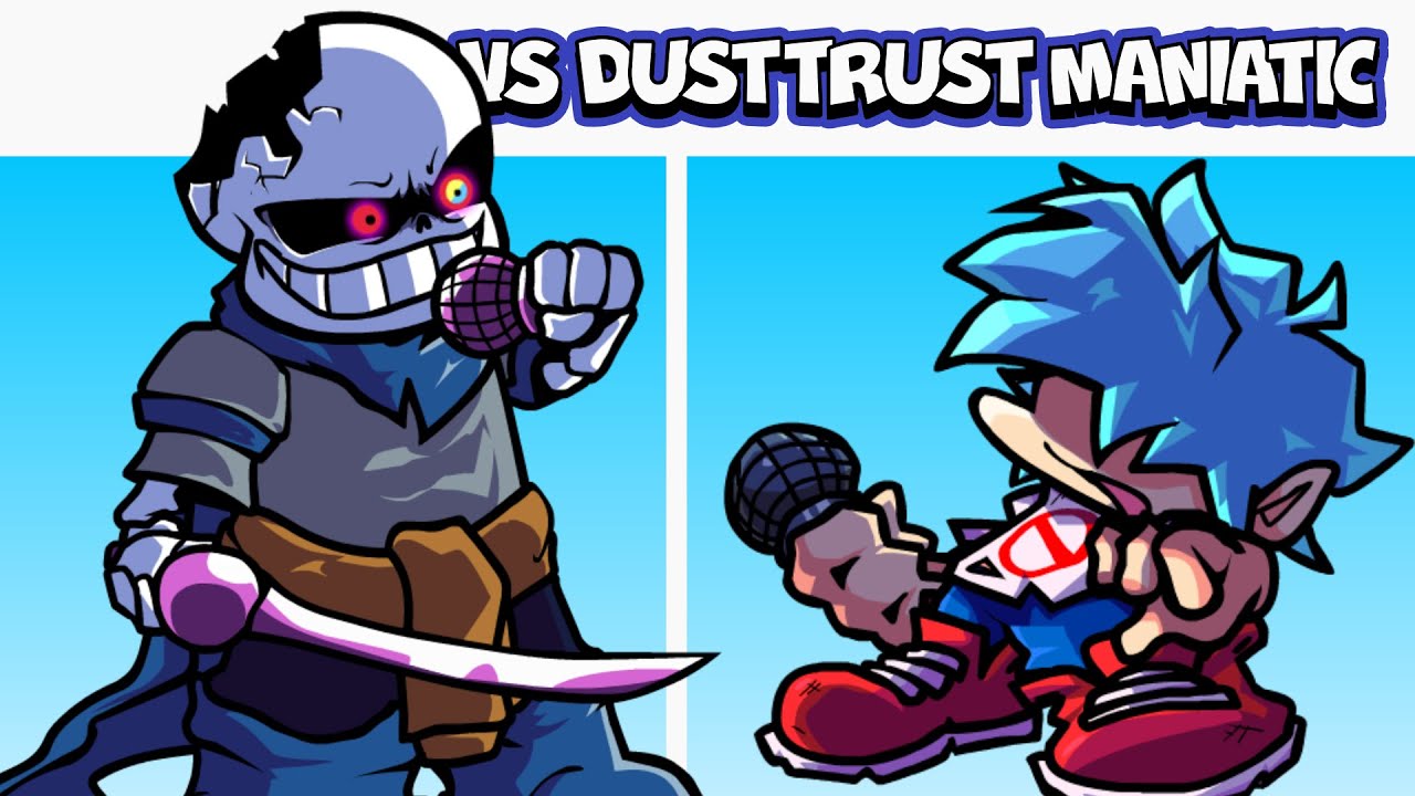 Friday Night Funkin' DUSTTRUST MANIATIC FUNK DEMO ️ FNF MOD/Hard - YouTube