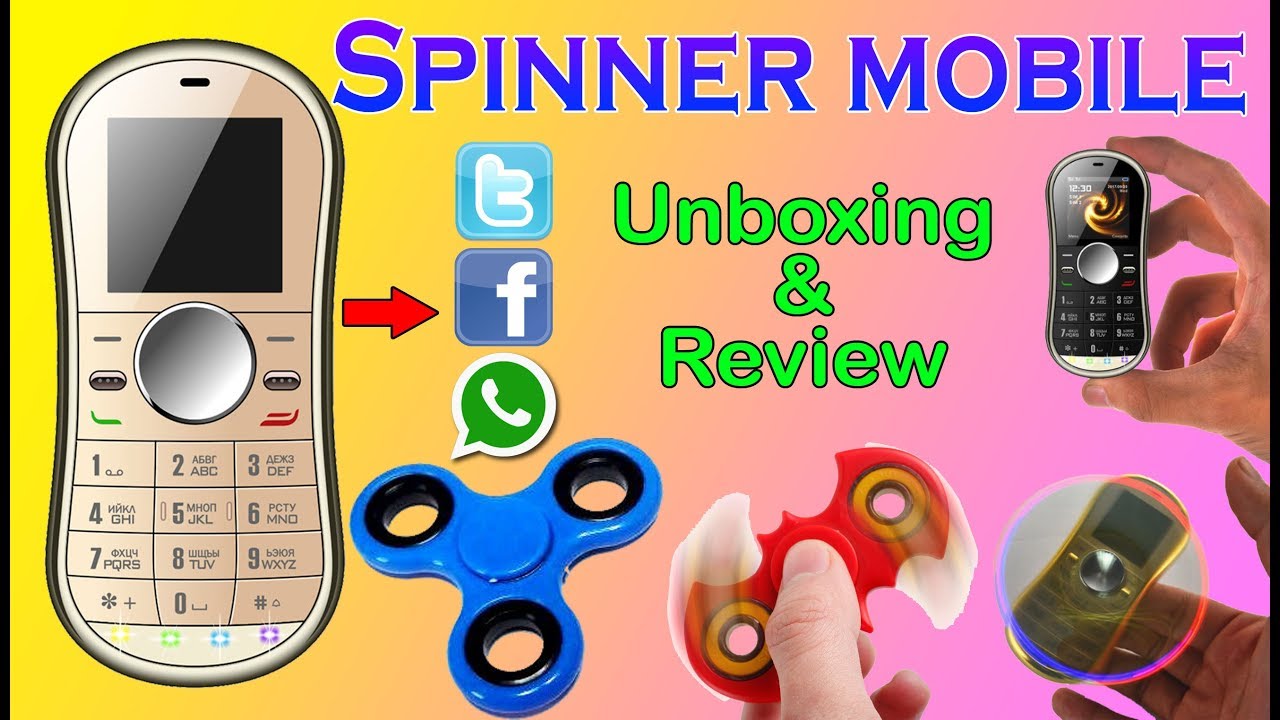 Spinner Mobile Phone - Unboxing | Review [ white cherry] | Really CooL ...