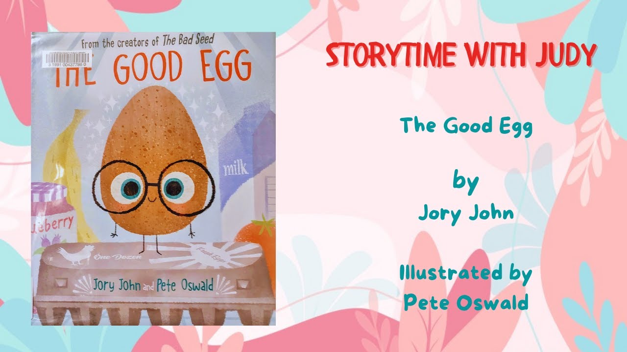READ ALOUD Children's Book - The Good Egg - YouTube