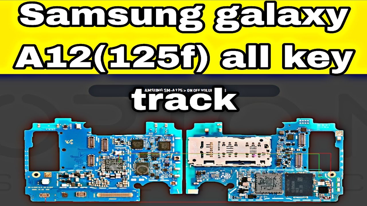 Samsung galaxy A12(a125f) all key track @techmobile007 - YouTube