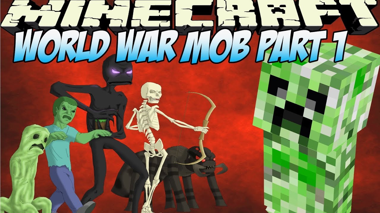 Minecraft: World War Mob Part 1 - YouTube