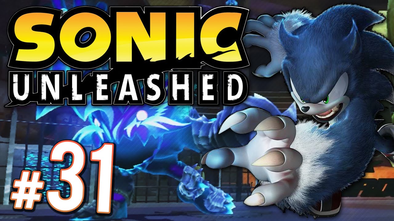 Sonic Unleashed - S Rank | PART 31 | ScykohPlays - YouTube
