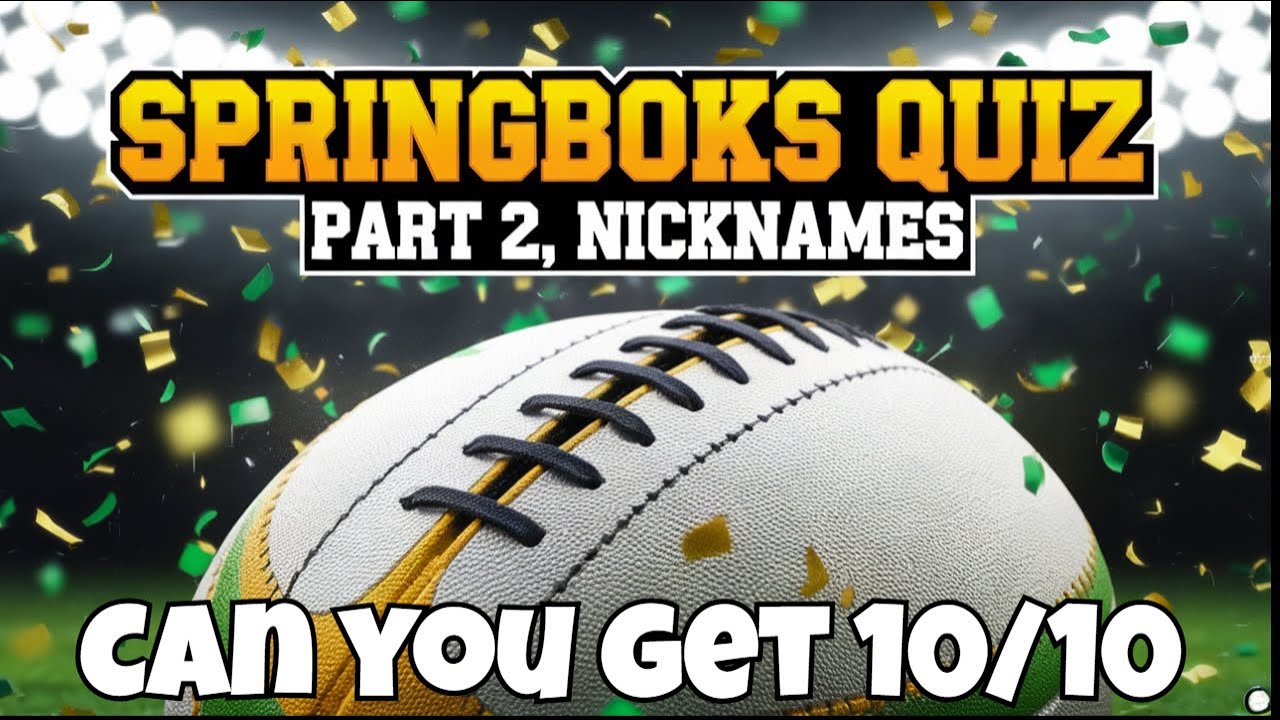 Springboks Ultimate Rugby Quiz 100 Questions You Should Know! Part 2 of ...