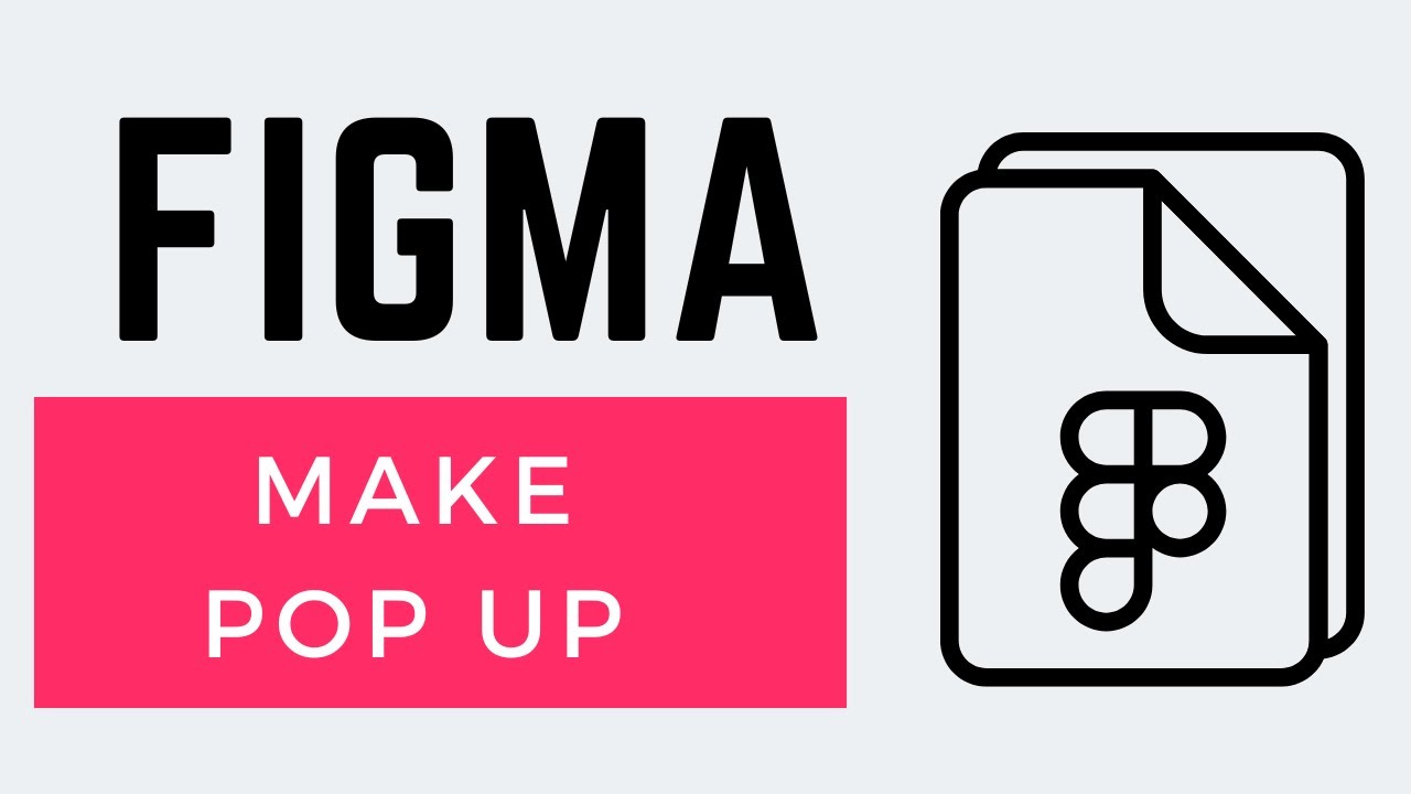 How To Make Pop Up In Figma (Easy) - YouTube