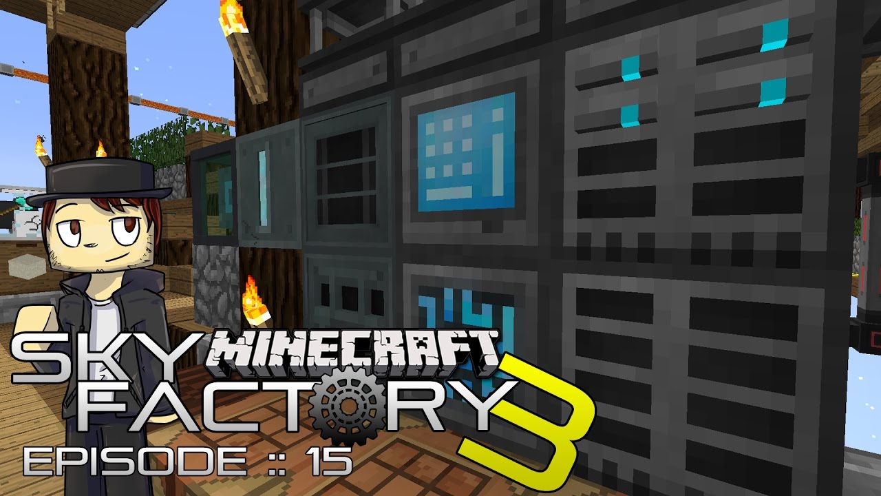 SKY FACTORY 3 | REFINED STORAGE SETUP! | Episode 15 (MINECRAFT MODDED ...