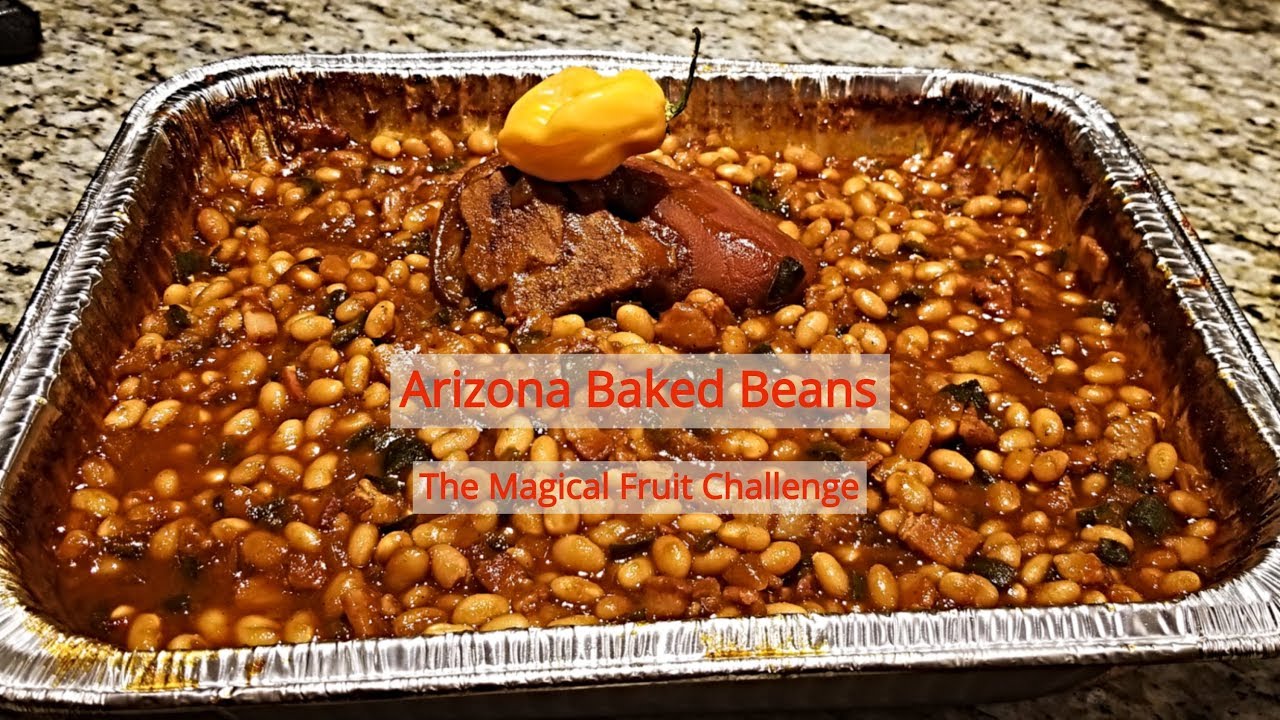 How to Make Arizona Baked Beans | Magical Fruit Challenge - YouTube