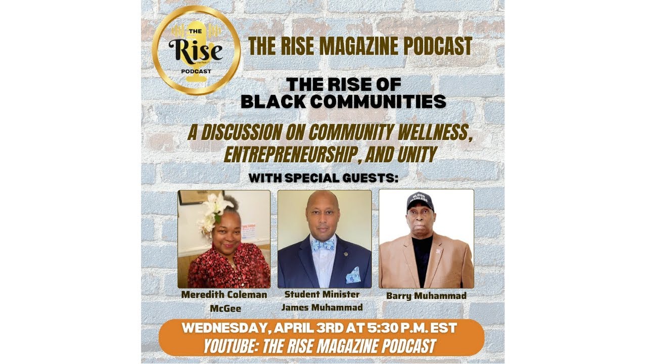 Rise Magazine Podcast: The Rise of Black Communities - YouTube