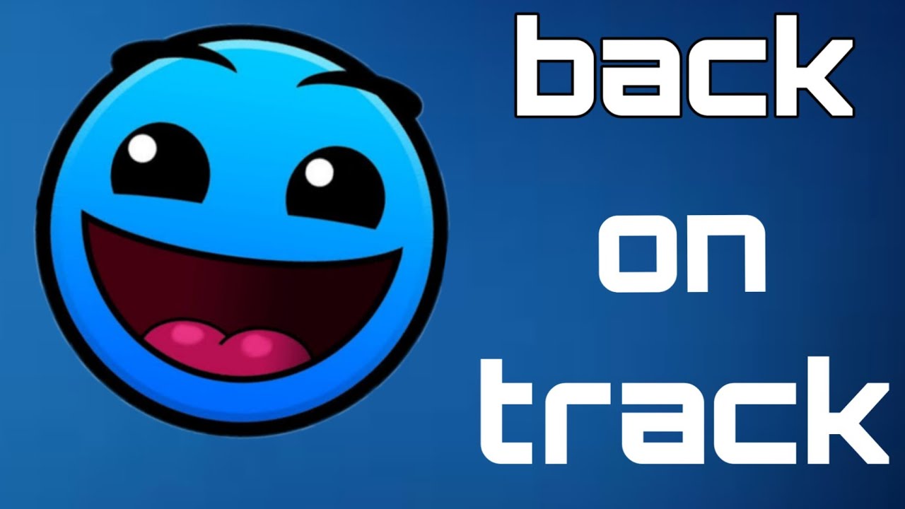 back on track/geometrydash/gameplay - YouTube