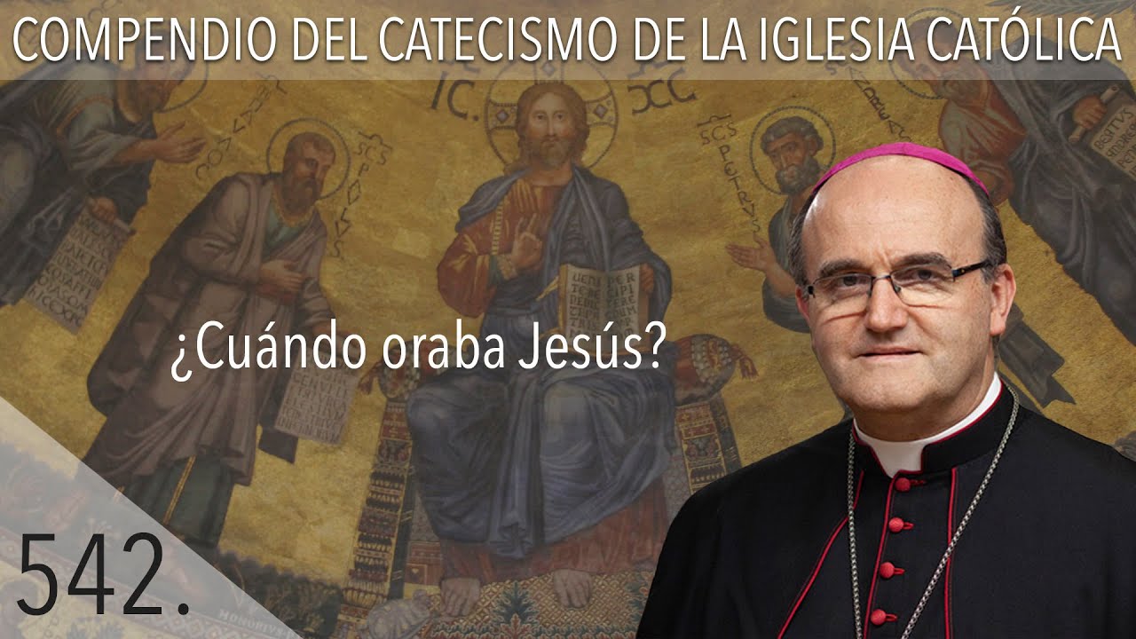 542. ¿Cuándo oraba Jesús? - YouTube