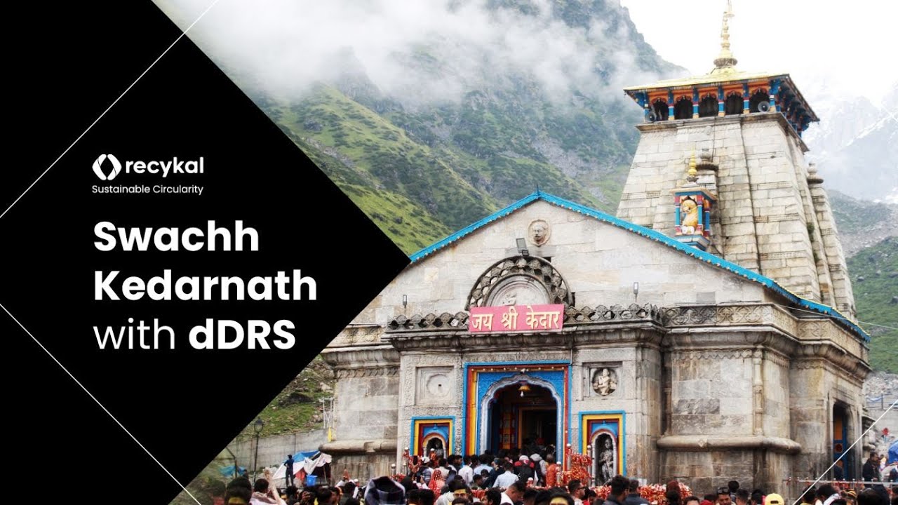 Tackling Plastic Pollution in the #Himalayas | Recykal at Kedarnath ...