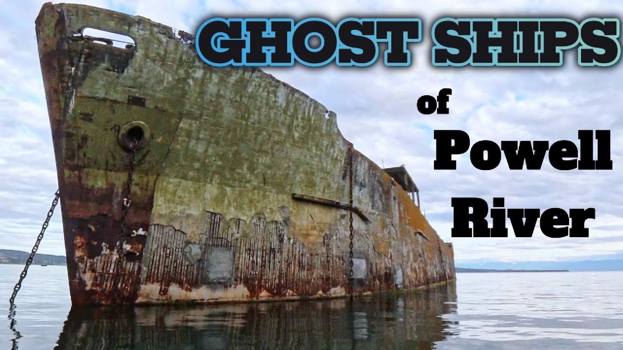 Touring the spooky ghost ships of Powell River, Ep. 4 - YouTube