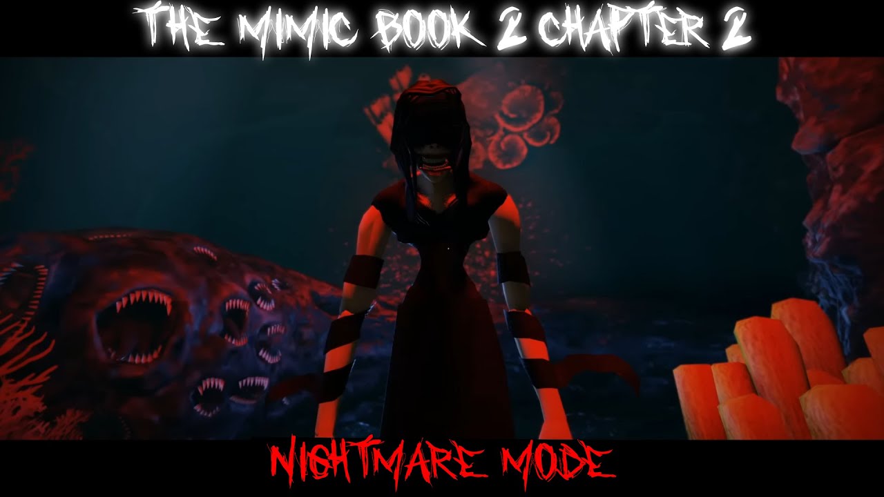 [🔴] ROBLOX THE MIMIC BOOK 2 CHAPTER 2 (NIGHTMARE MODE) - YouTube