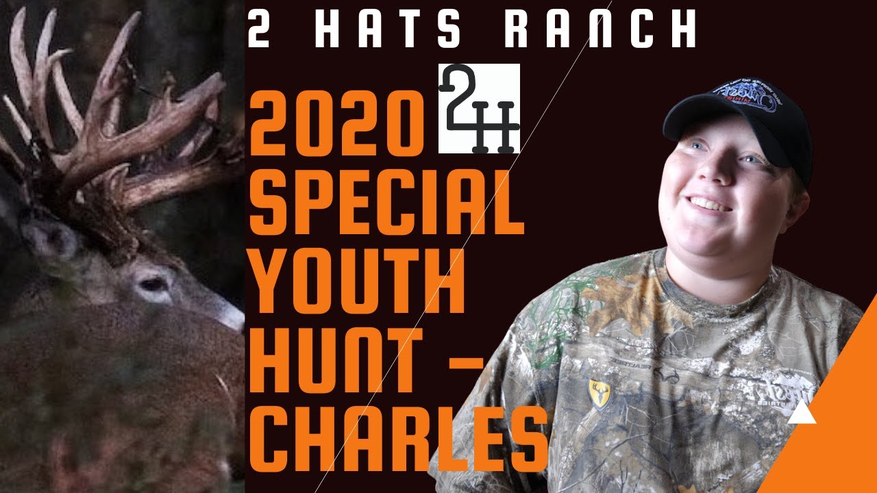 Two Hats Ranch 2020 Special Youth Challenge Hunt - Part 5- Charles ...