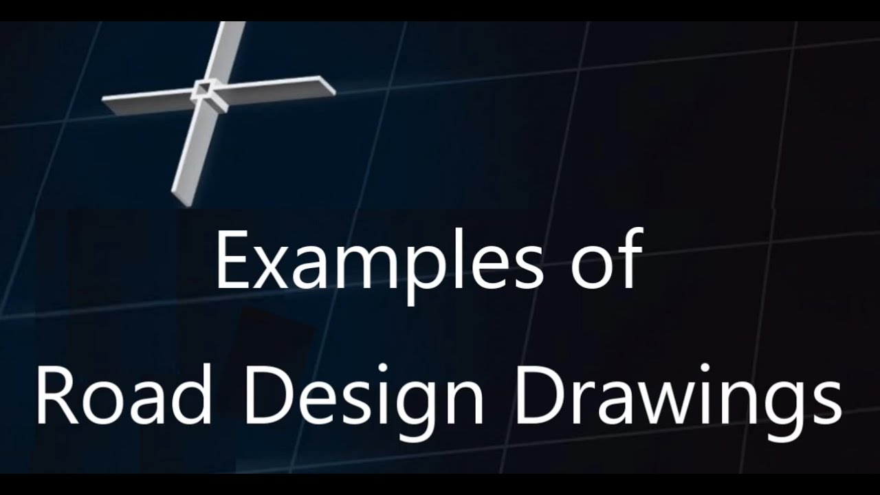 Examples of Road Design Drawings - YouTube