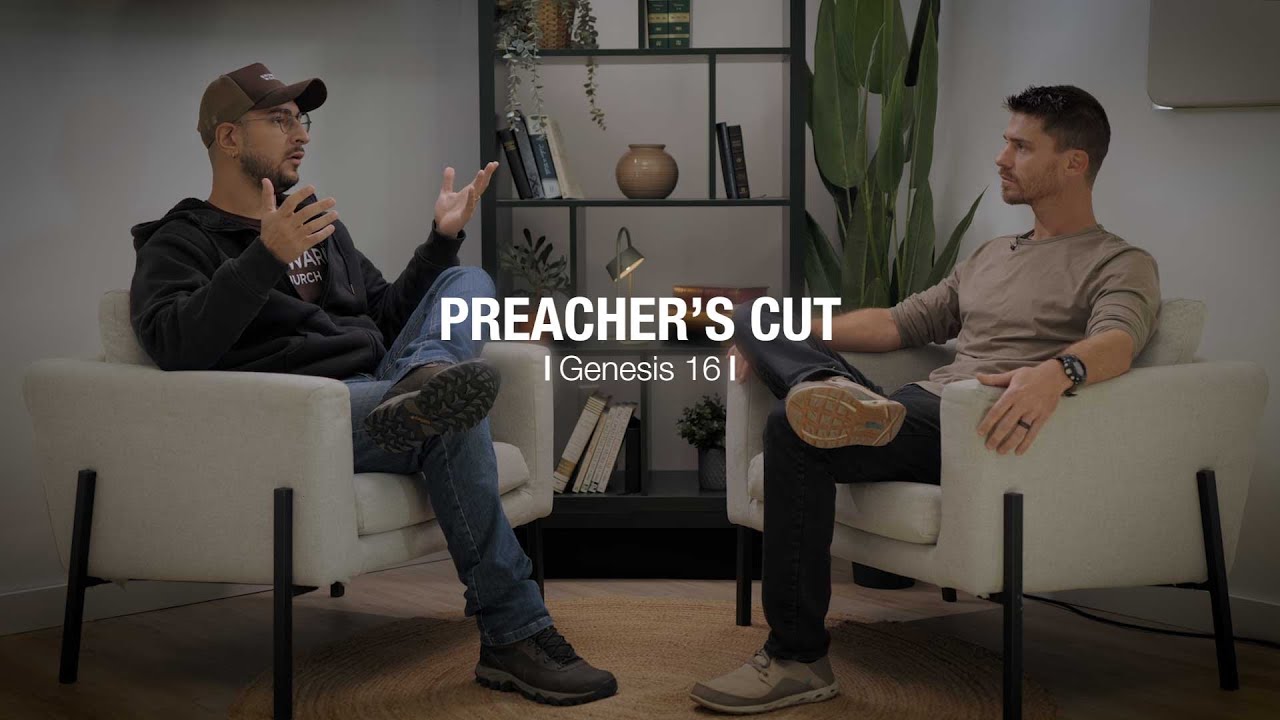 Preacher's Cut | Genesis 16 | The God Who Sees Me - YouTube