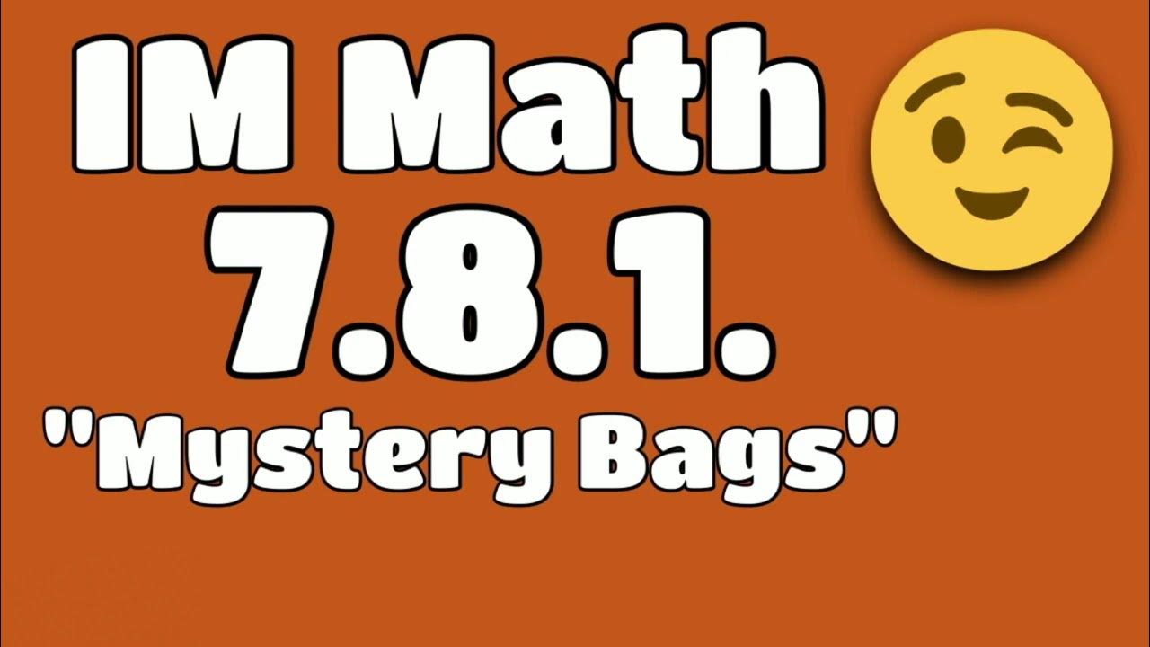 😉 7th Grade, Unit 8, Lesson 1 "Mystery Bags" | Illustrative Mathematics ...