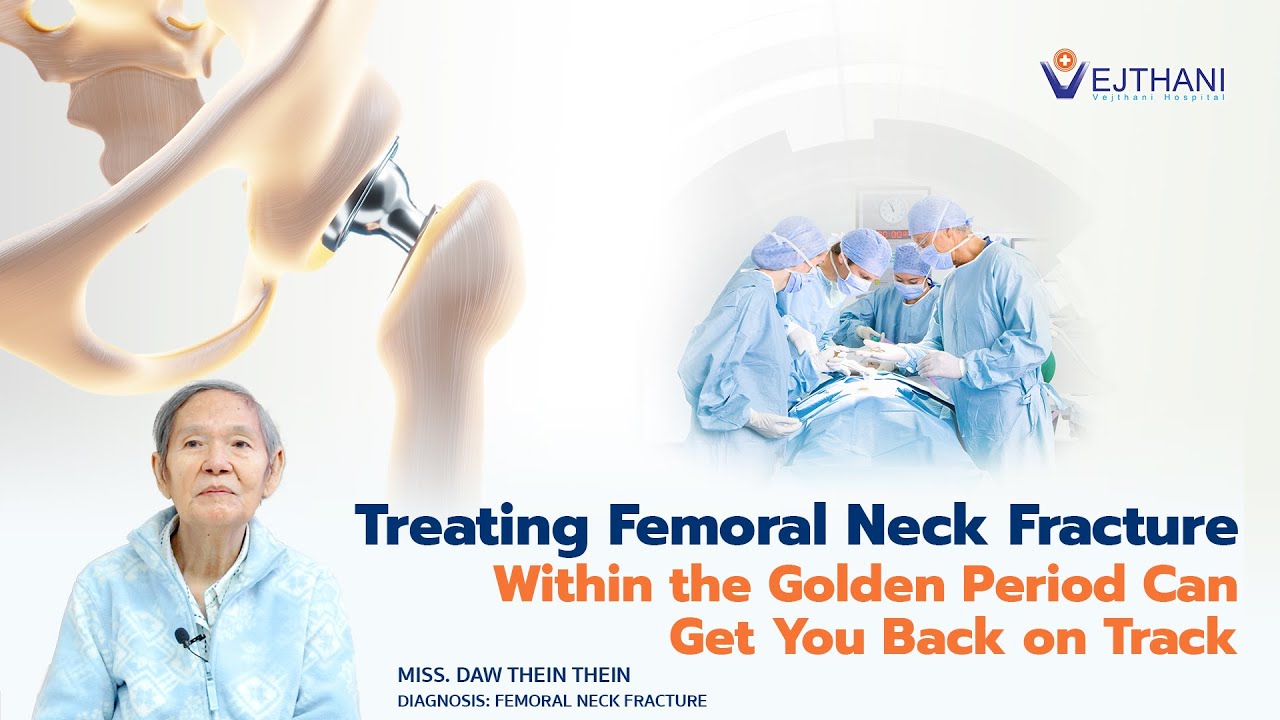 Patient’s Story: Treating Femoral Neck Fracture Within the Golden ...